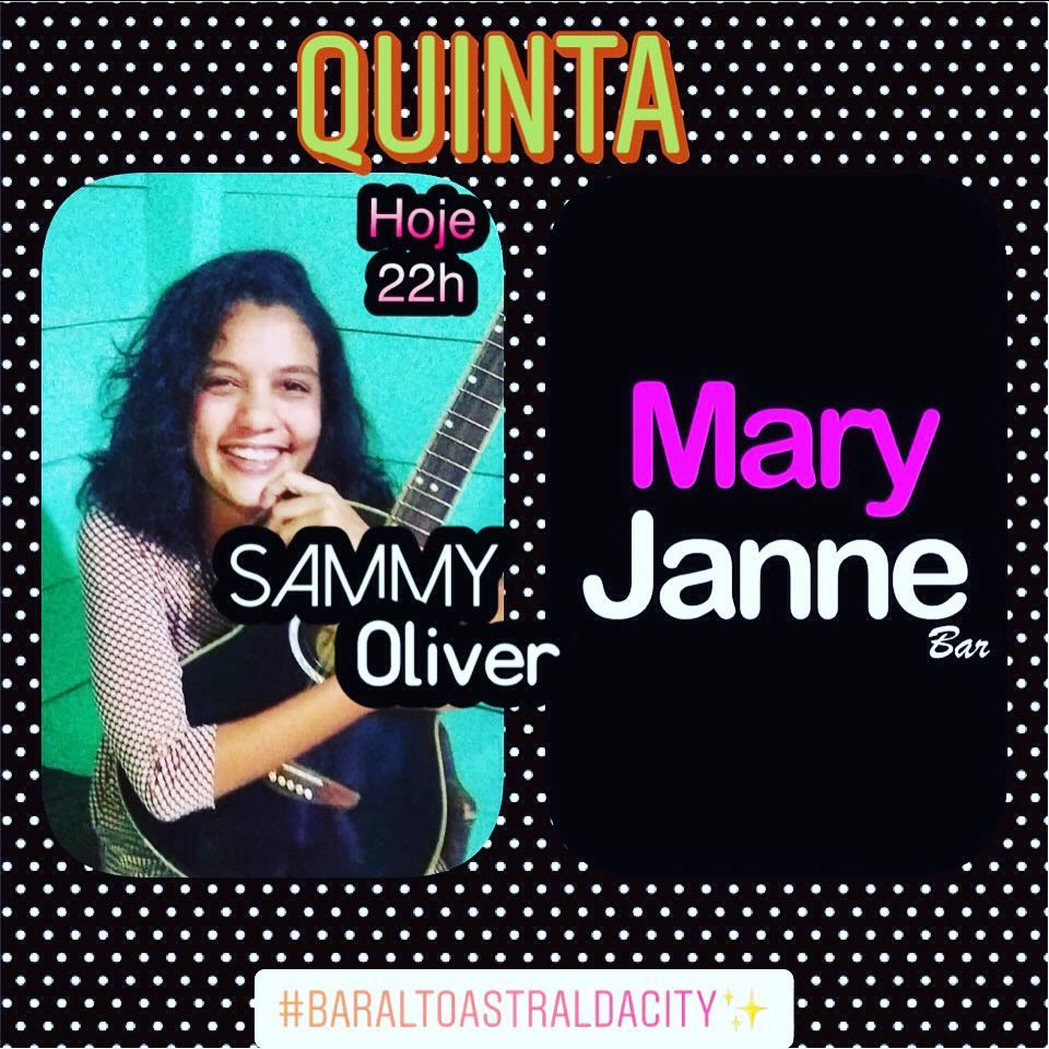 MÚSICA AO VIVO: Mary Jane apresenta Sâmmy Oliver e banda às 21 horas ...