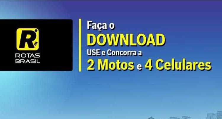 ROTAS BRASIL: Baixe o Aplicativo e concorra a Motos e Celulares ...